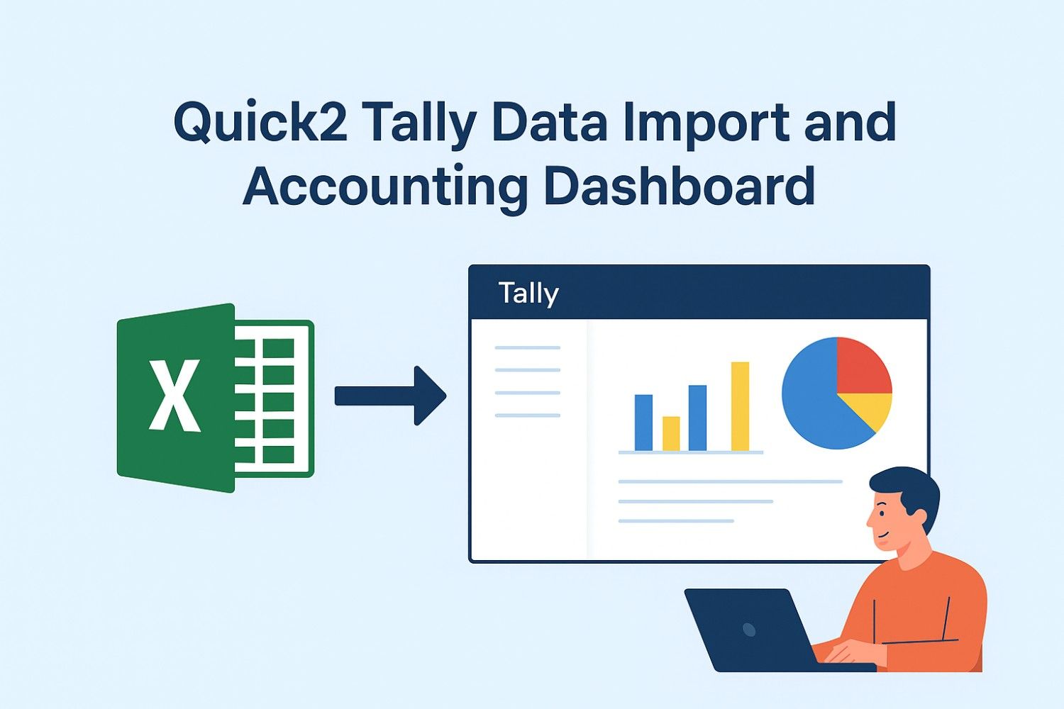 Quick2 Tally Tips for Easy Data Import and Smart Accounting
